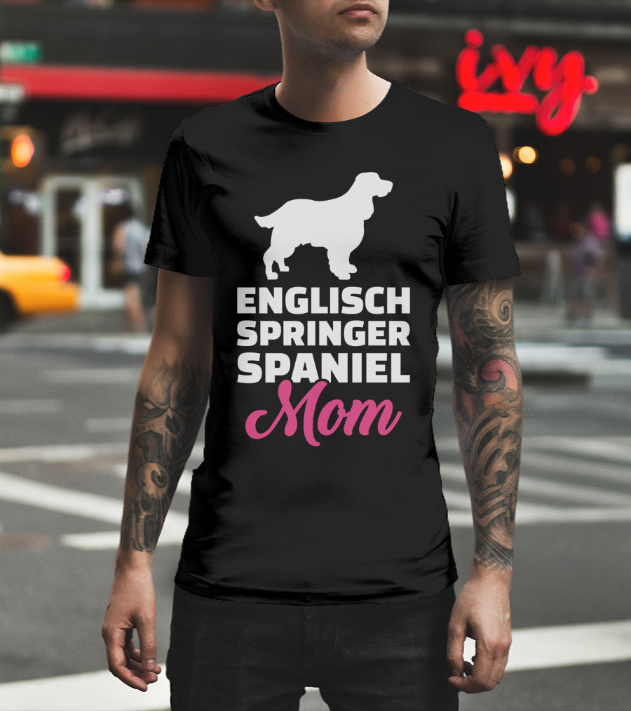 ENGISCH SPRINGER SPANIEL MOM T-Shirt
