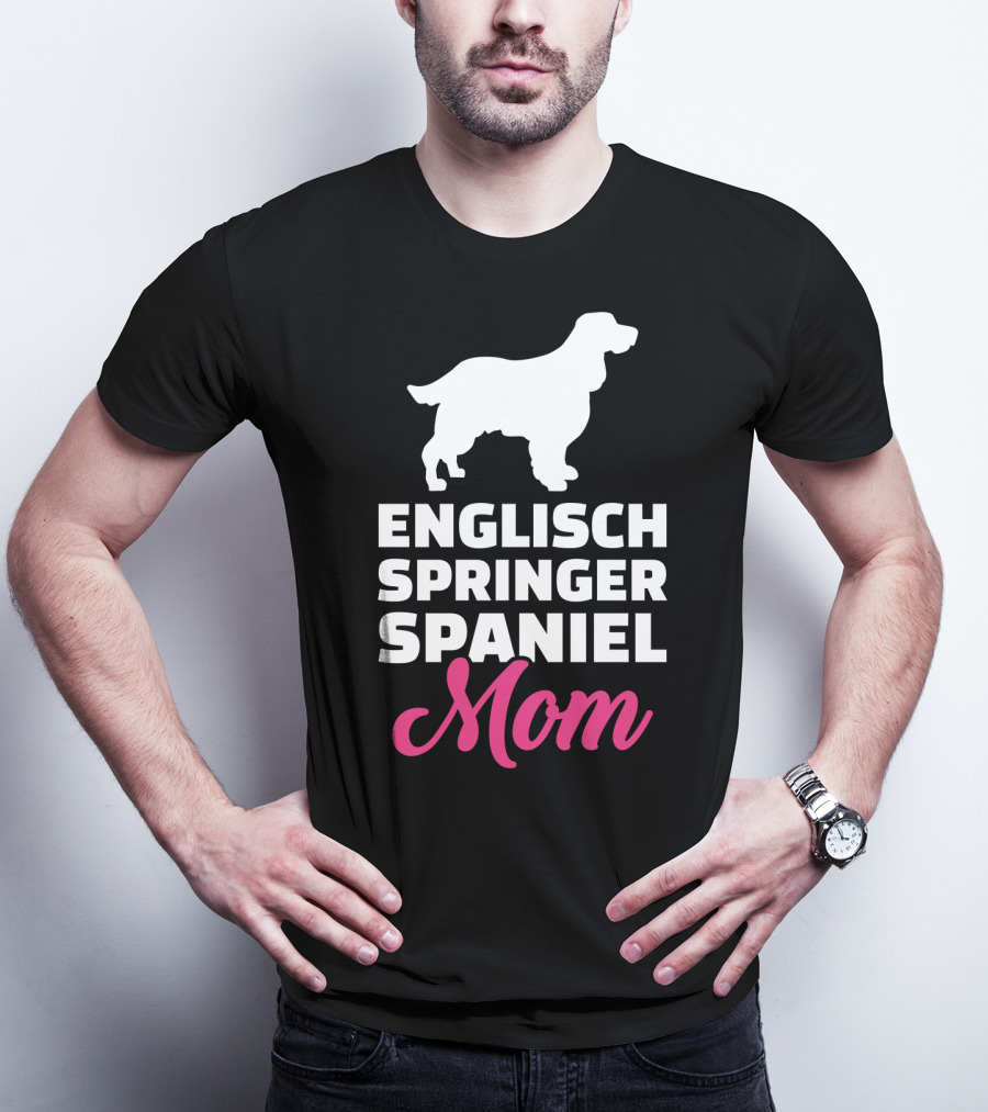 ENGISCH SPRINGER SPANIEL MOM T-Shirt