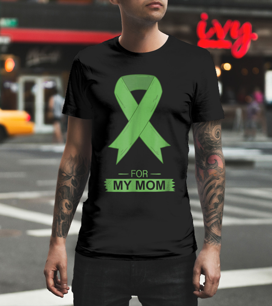 Bile Duct Cancer Aware Green Ribbon For My Mom T-Shirt