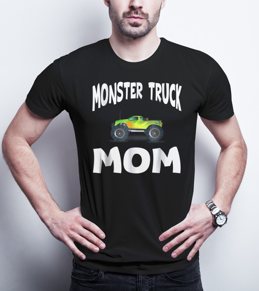Monster Truck Mom Cool Mother T-Shirt