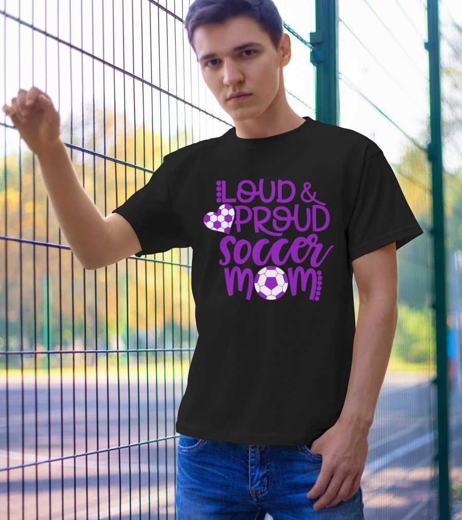 Loud And Proud Soccer Mom Purple And White T-Shirt