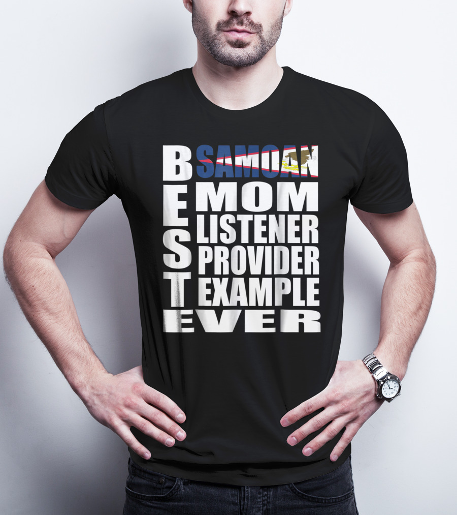 BEST Samoan Mom Listener Provider Example Ever T-Shirt
