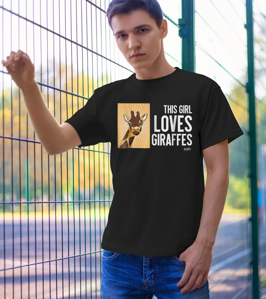 This Girl Loves Giraffes Funny Giraffe Lover TeeHut T-Shirt