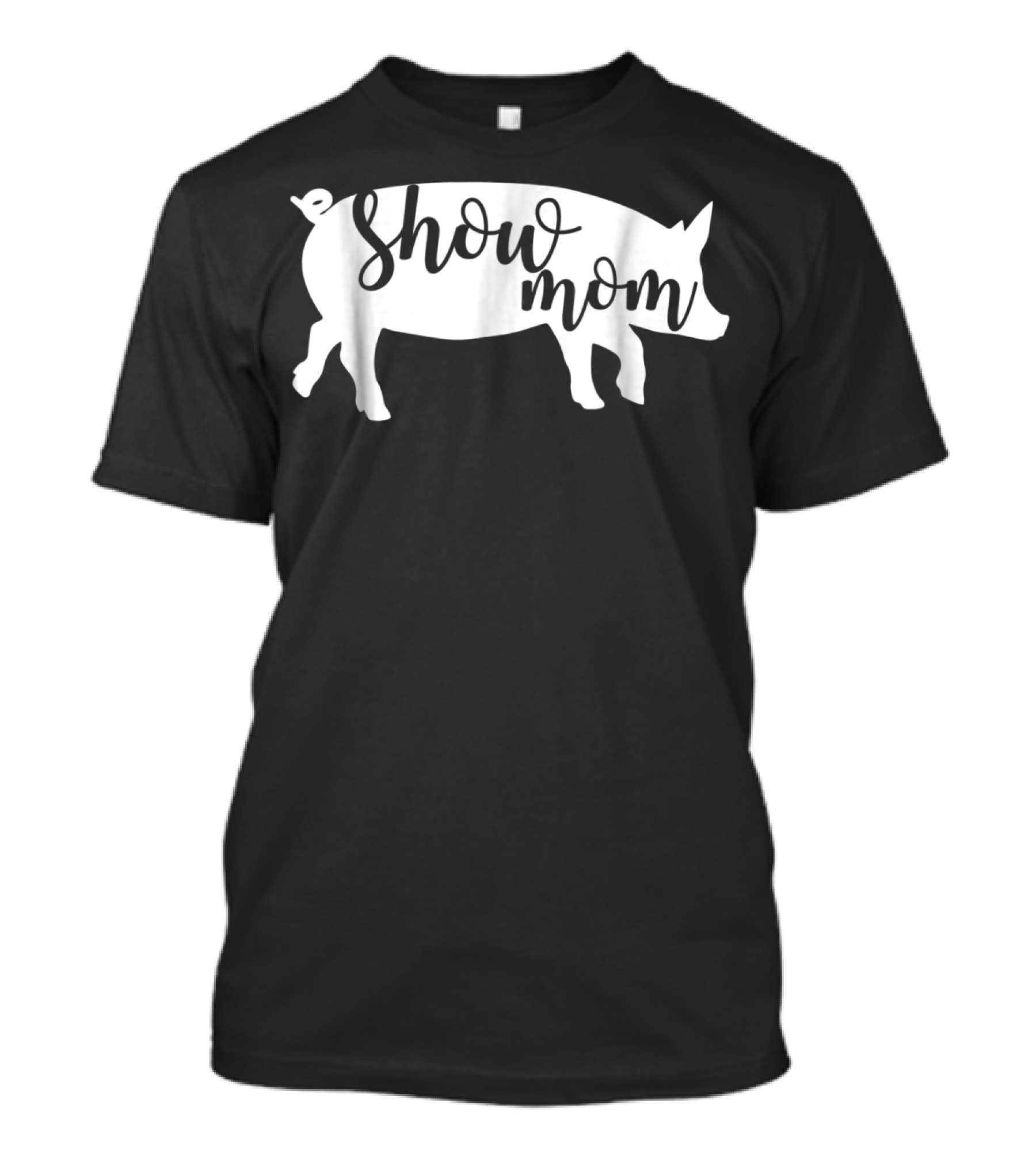 Show Mom Pig T-Shirt