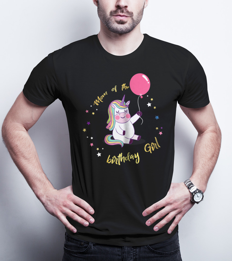 Mom Of The Birthday Girl Unicorn Party With Balloon And Stars T-Shirt