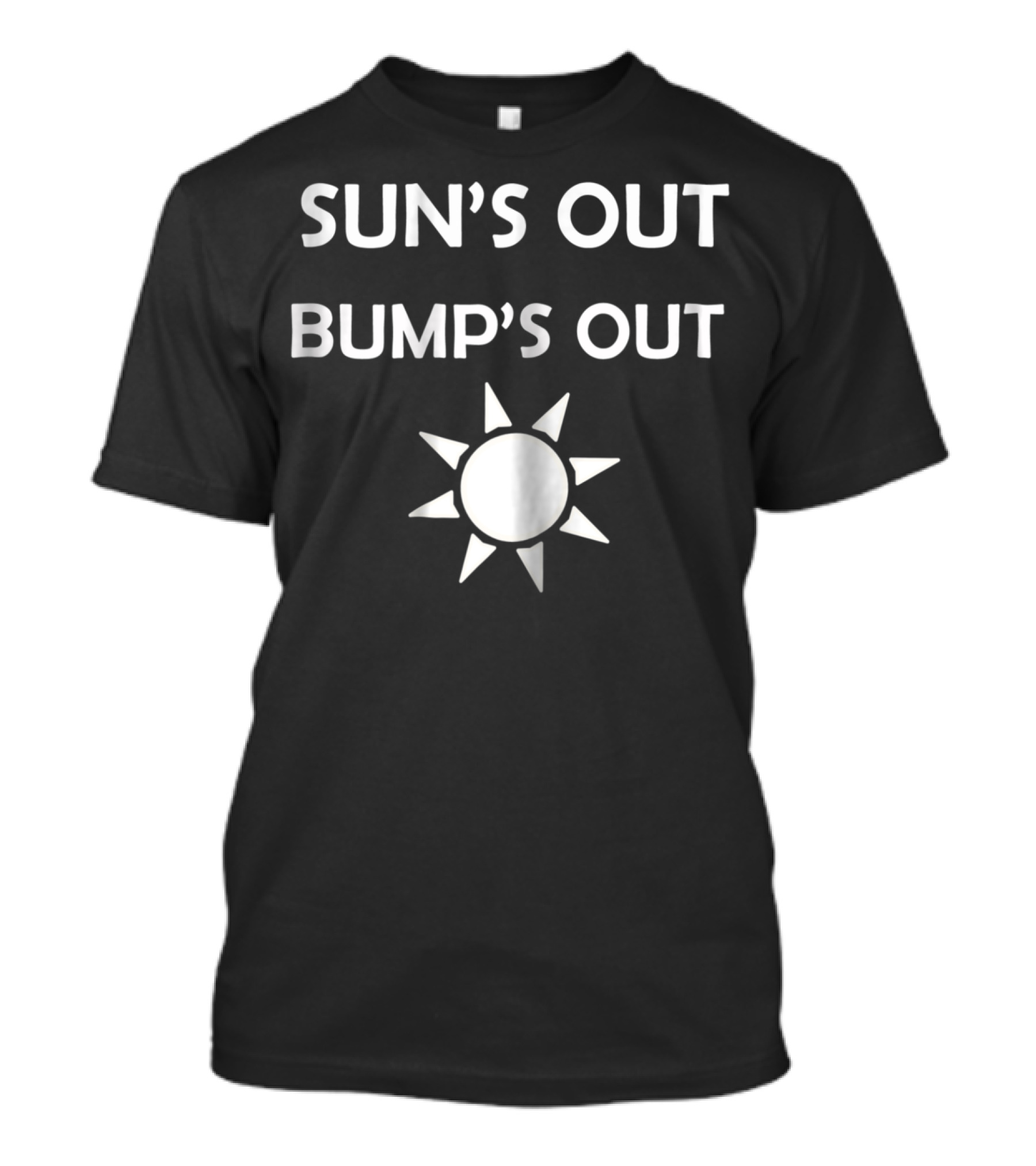 SUN'S OUT BUMP'S OUT Pregnancy Sun T-Shirt