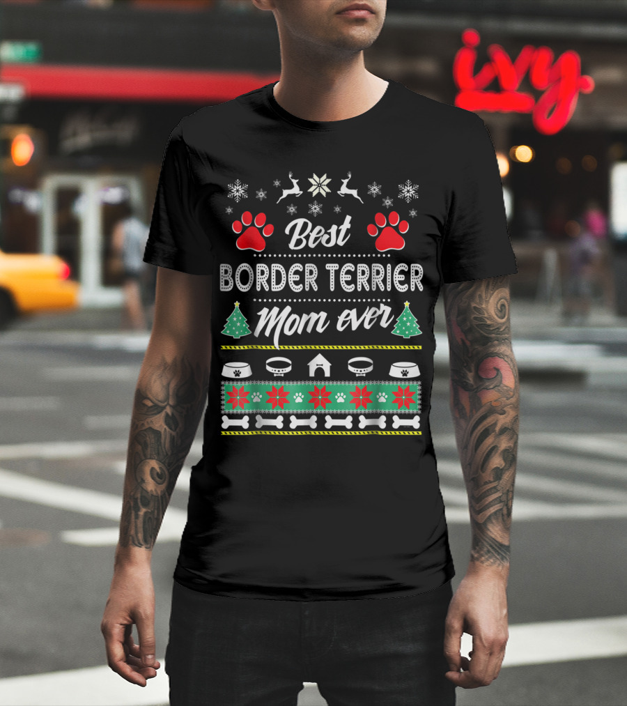 Best Border Terrier Mom Ever Christmas T-Shirt