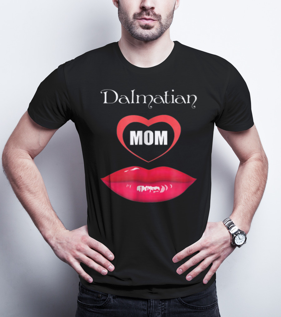 Dalmatian Mom Heart Red Lips T-Shirt
