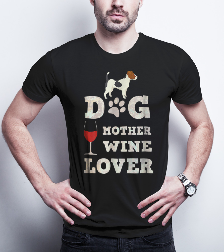 Dog Mother Wine Lover Jack Russell Terrier Mom Funny T-Shirt