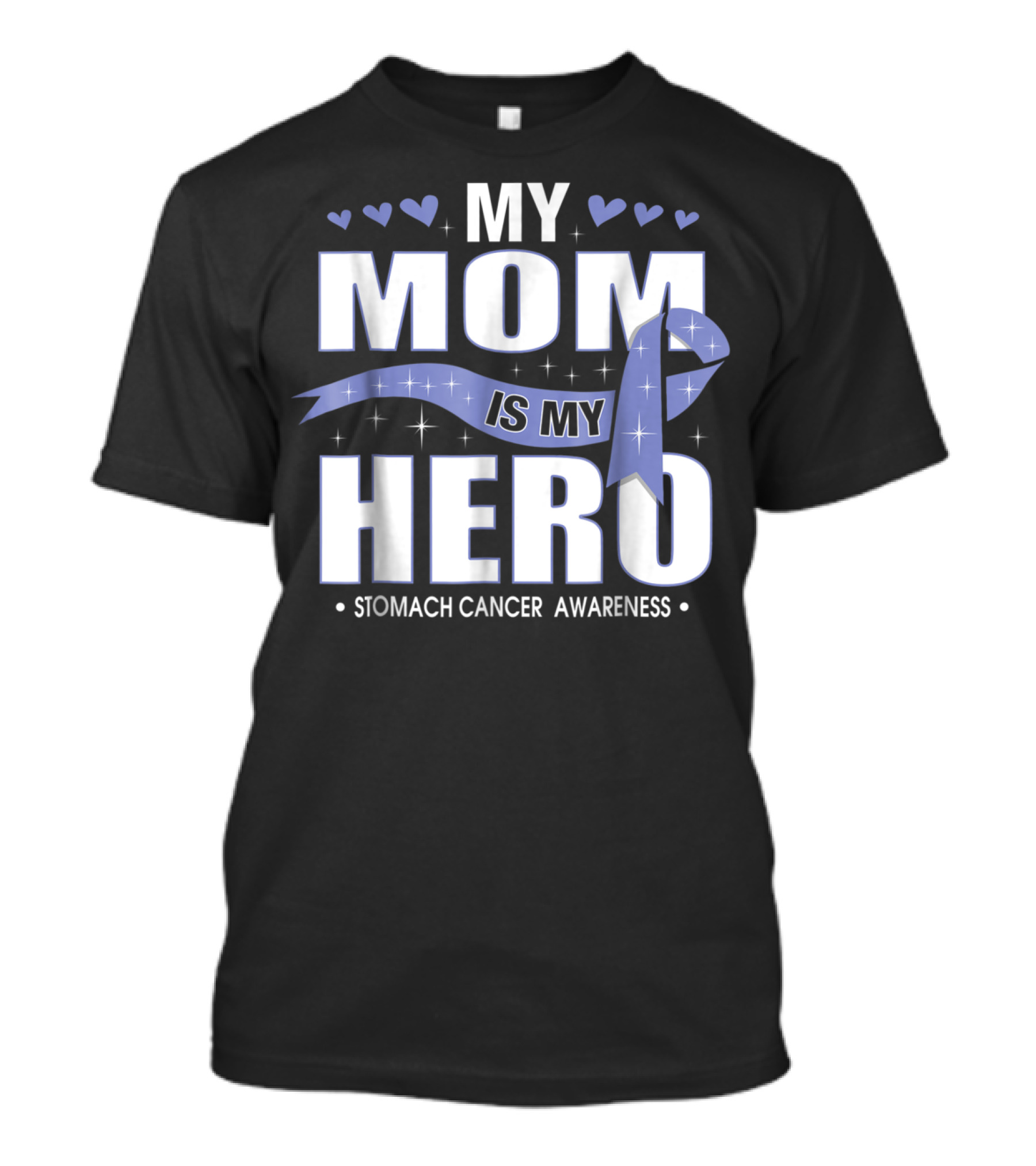 My Mom Is My Hero Stomach Cancer Awareness Ribbon Hearts T-Shirt