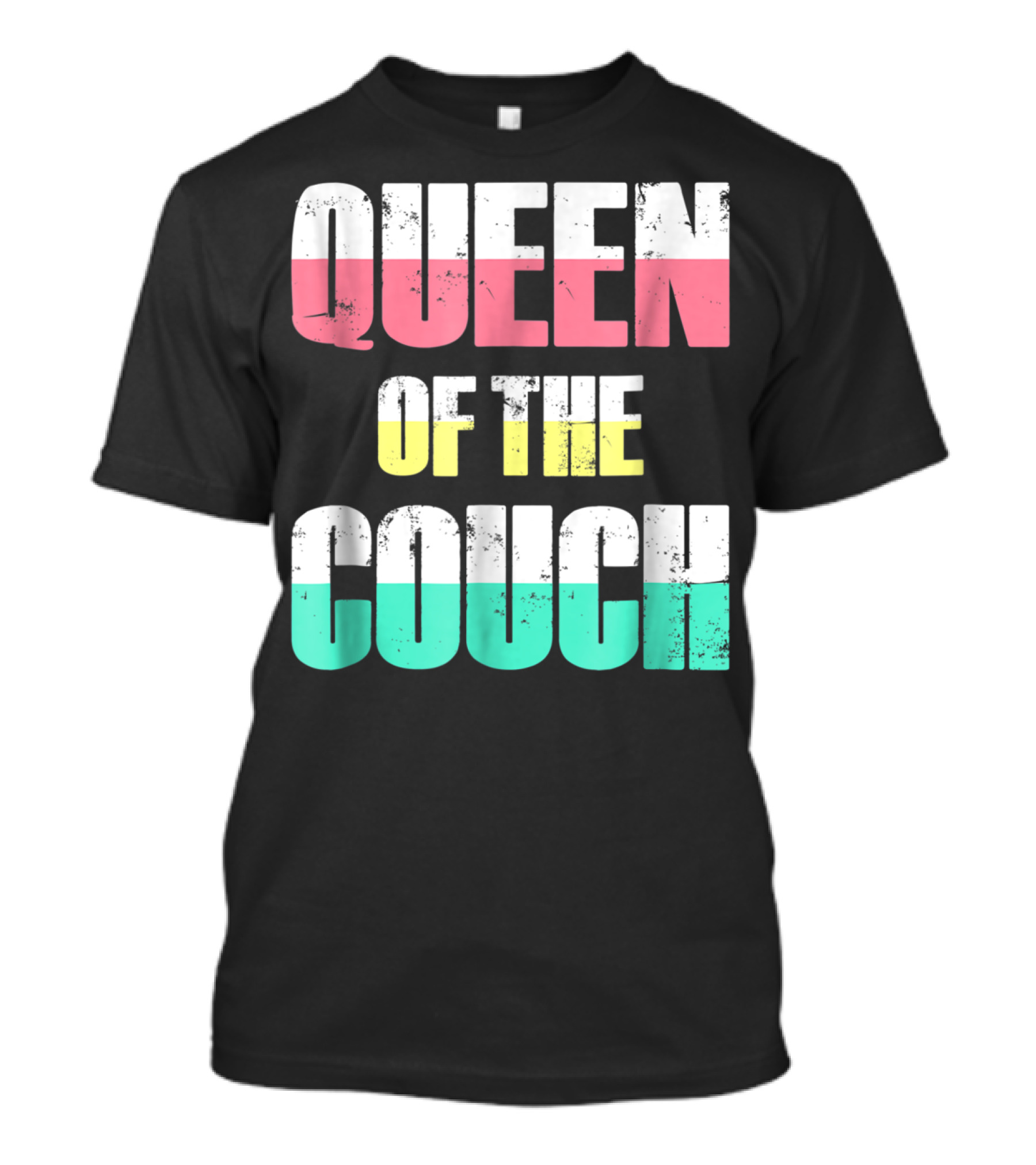 Queen Of The Couch Funny Mom Wife T-Shirt