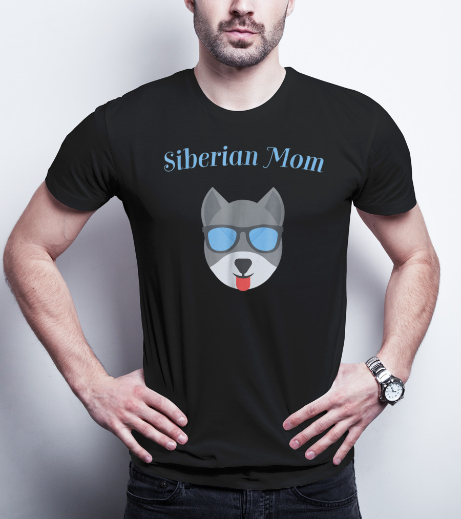 Siberian Mom Dog With Sunglasses For Puppy Love And Fur Babies24 T-Shirt