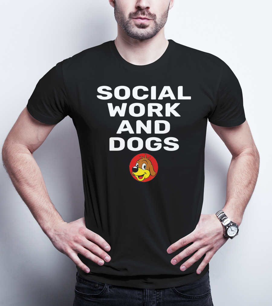SOCIAL WORK AND DOGS OWNER LOVER PUPPY FACE T-Shirt