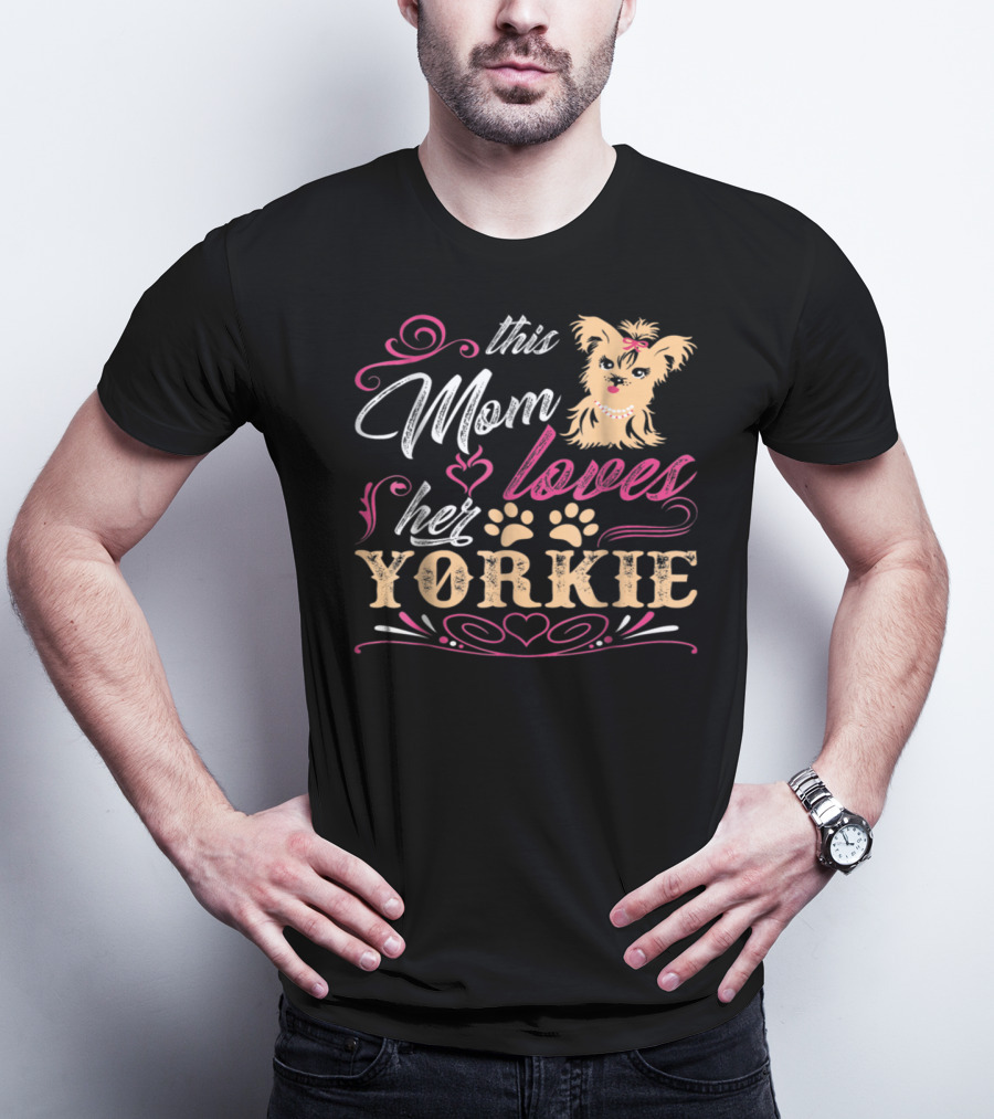 This Mom Loves Her Yorkie With Paw Prints And Heart Elements T-Shirt