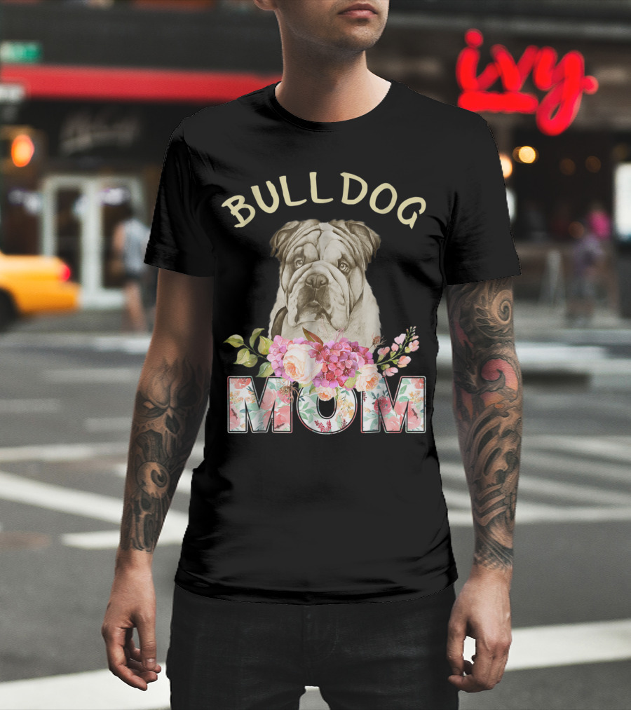 BULLDOG MOM Floral Bulldog T-Shirt