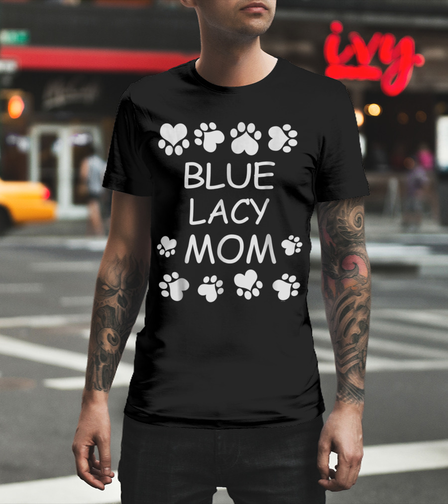 Blue Lacy Mom Paw Print Heart Lovers For Christmas Birthday T-Shirt