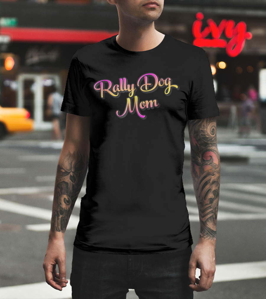 Rally Dog Mom Colorful Lettering T-Shirt