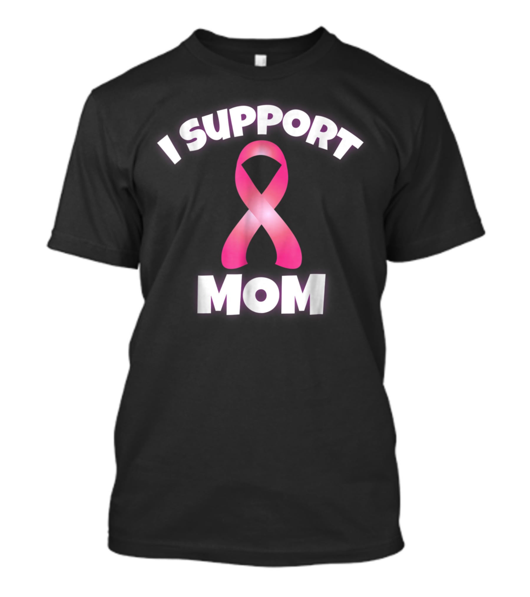 I Support Mom Breast Cancer Awareness Pink T-Shirt