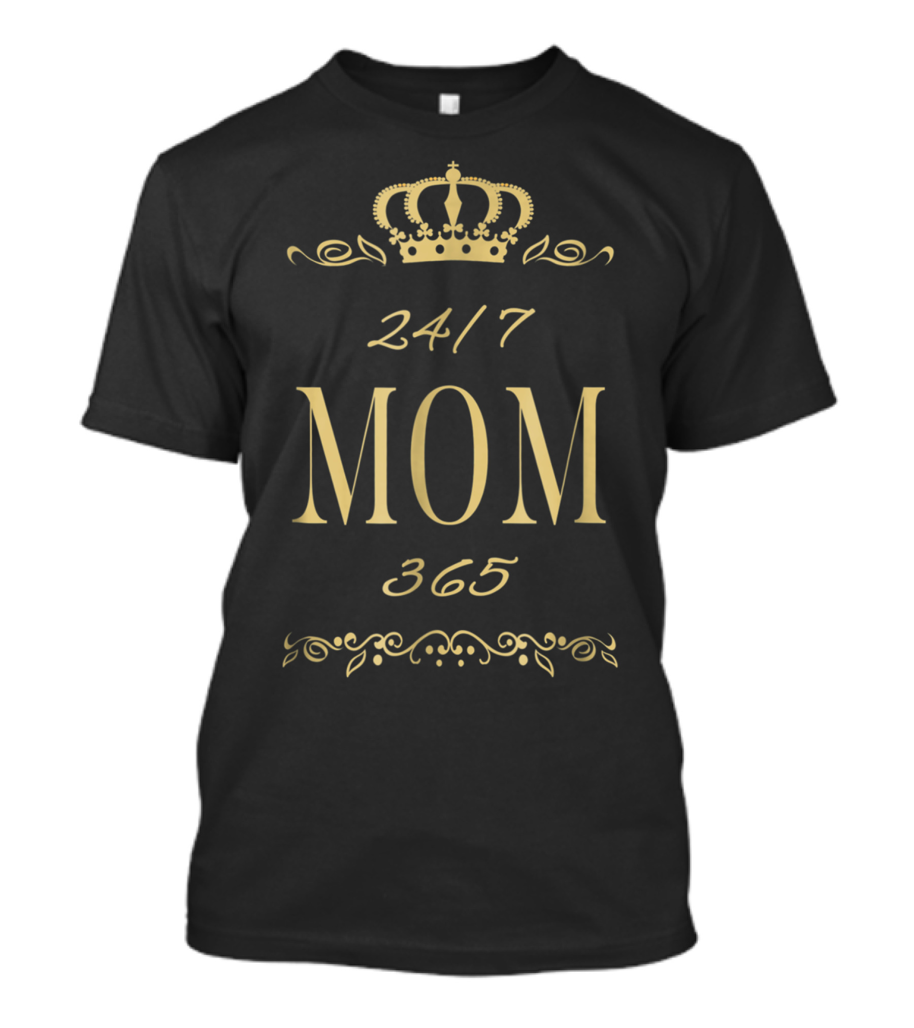 24/7 Mom 365 Crown T-Shirt