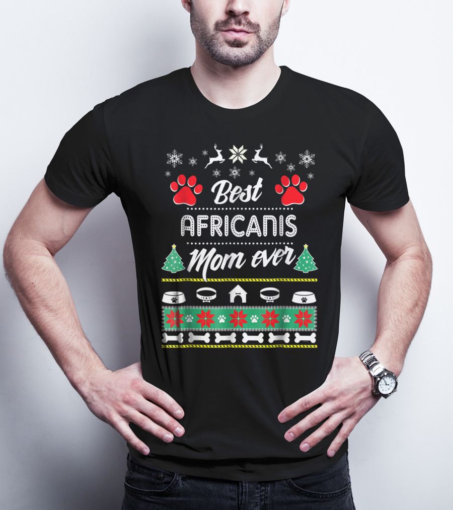 Best Africanis Mom Ever Paws And Bones Christmas Holiday T-Shirt