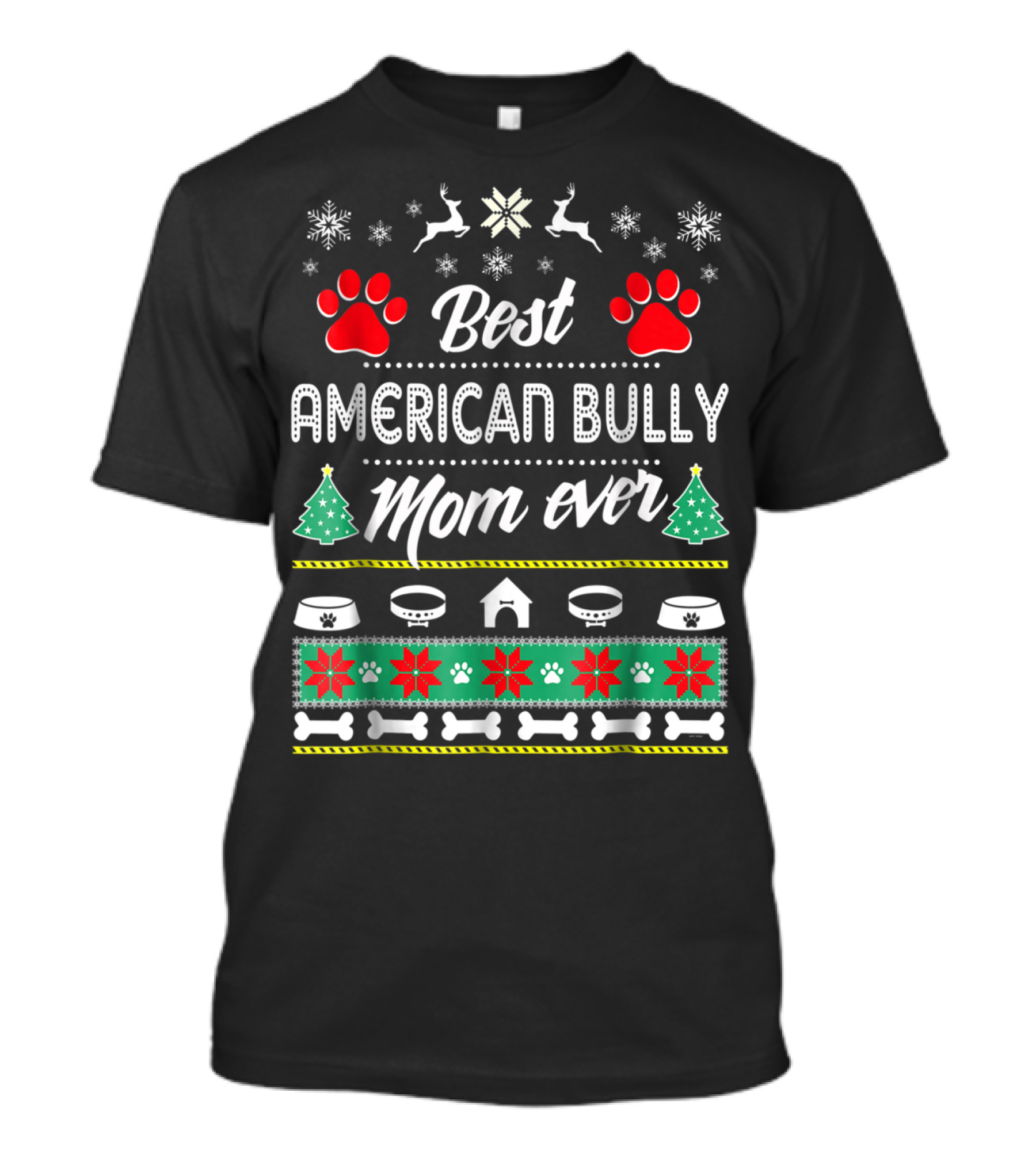 Best American Bully Mom Ever Christmas Paw Prints Snowflakes Reindeer T-Shirt
