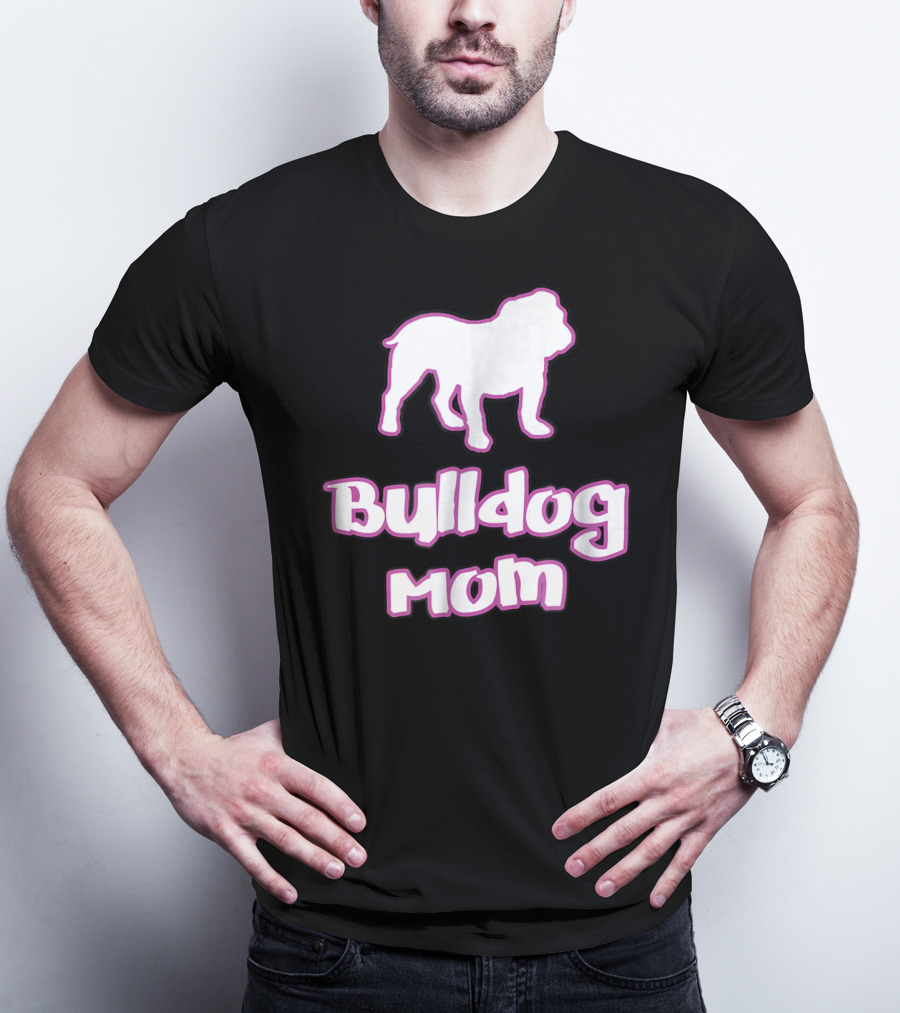 Bulldog Mom Bulldog 78 T-Shirt