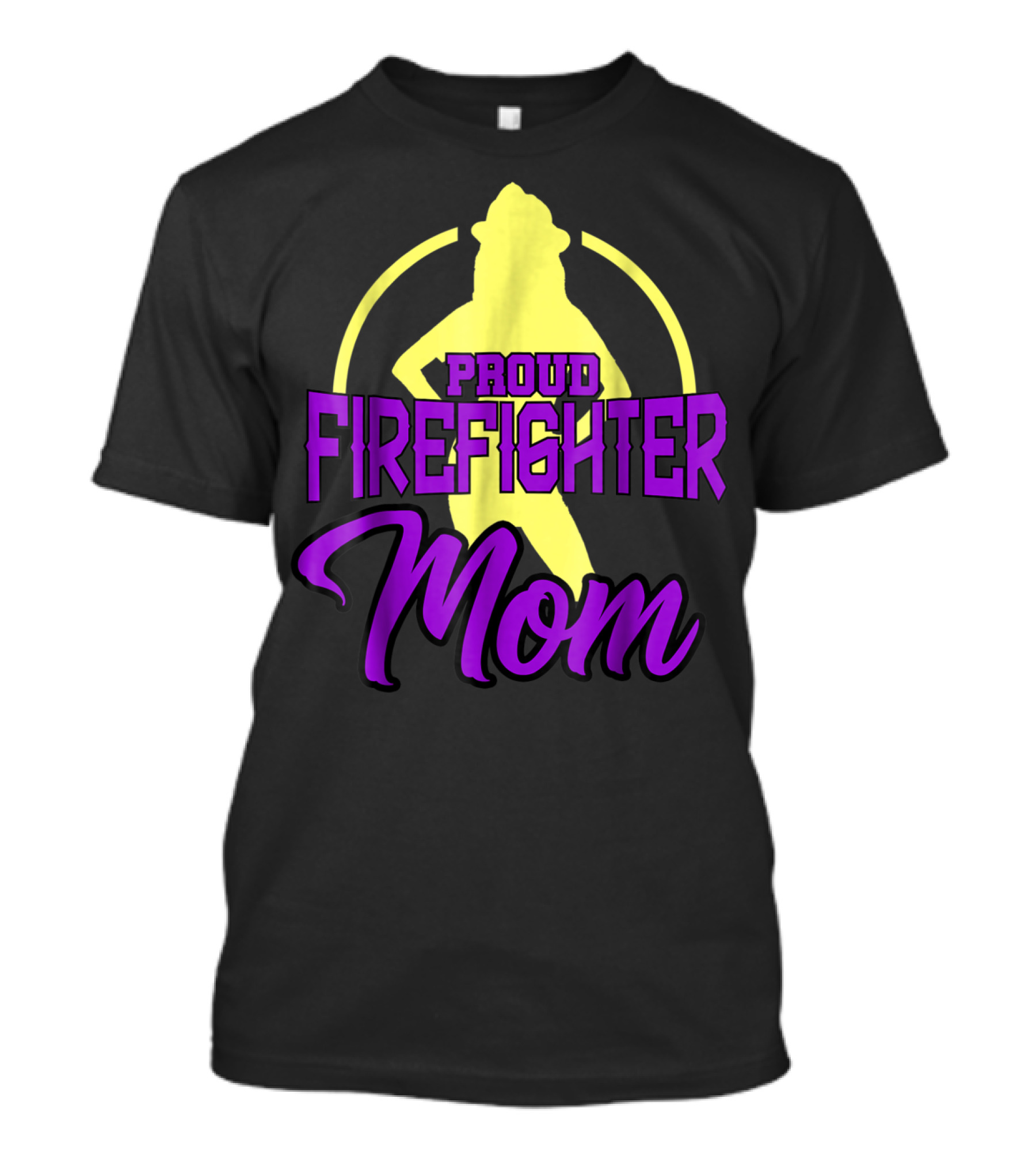 Proud Firefighter Mom Women Son Daughter T-Shirt