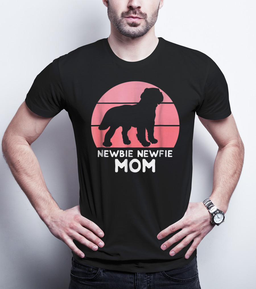 Funny Newbie Newfie Mom 74 Dog T-Shirt