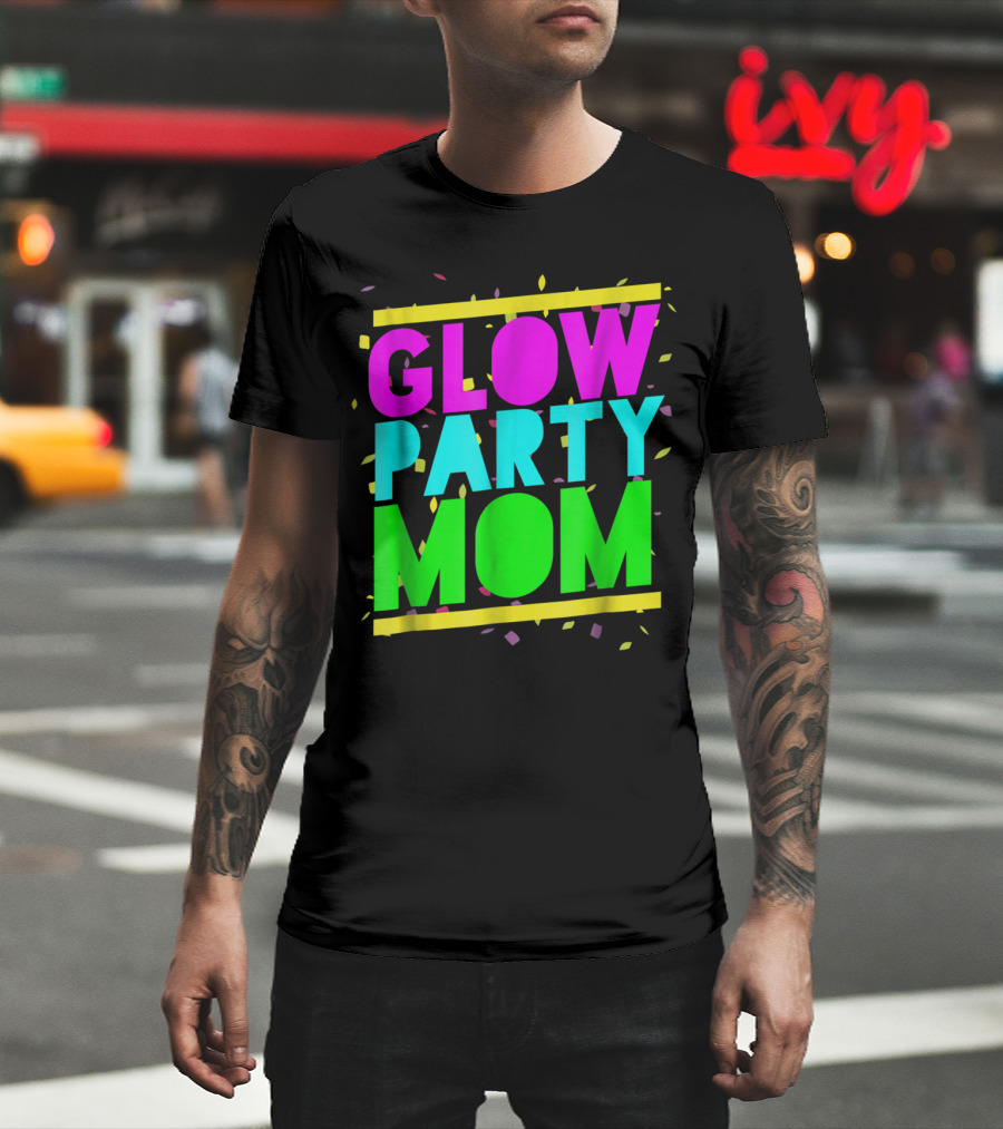 Glow Party Mom23 Celebration Neon Confetti T-Shirt