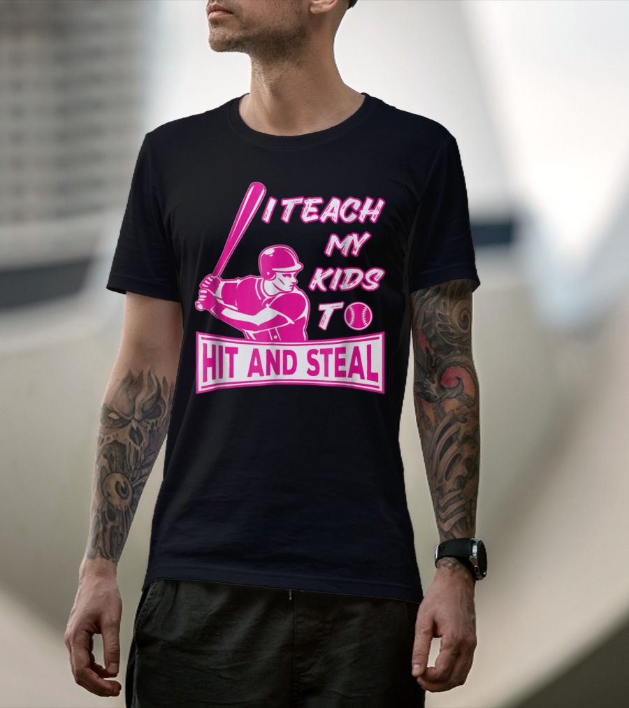I Teach My Kids To Hit And Steal Baseball Mom Player Iconic T-Shirt