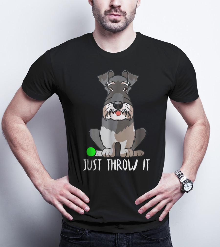 Just Throw It Miniature Schnauzer Cute Dog Owner With Green Ball T-Shirt