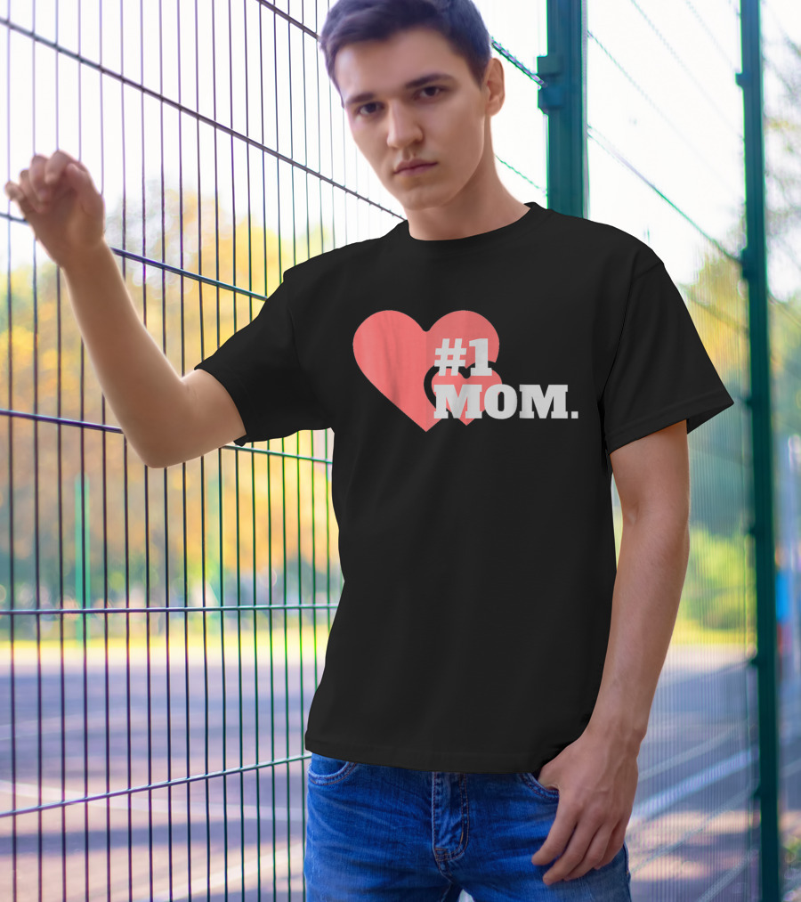 1 Mom Heart Design The Best Mother 16 T-Shirt