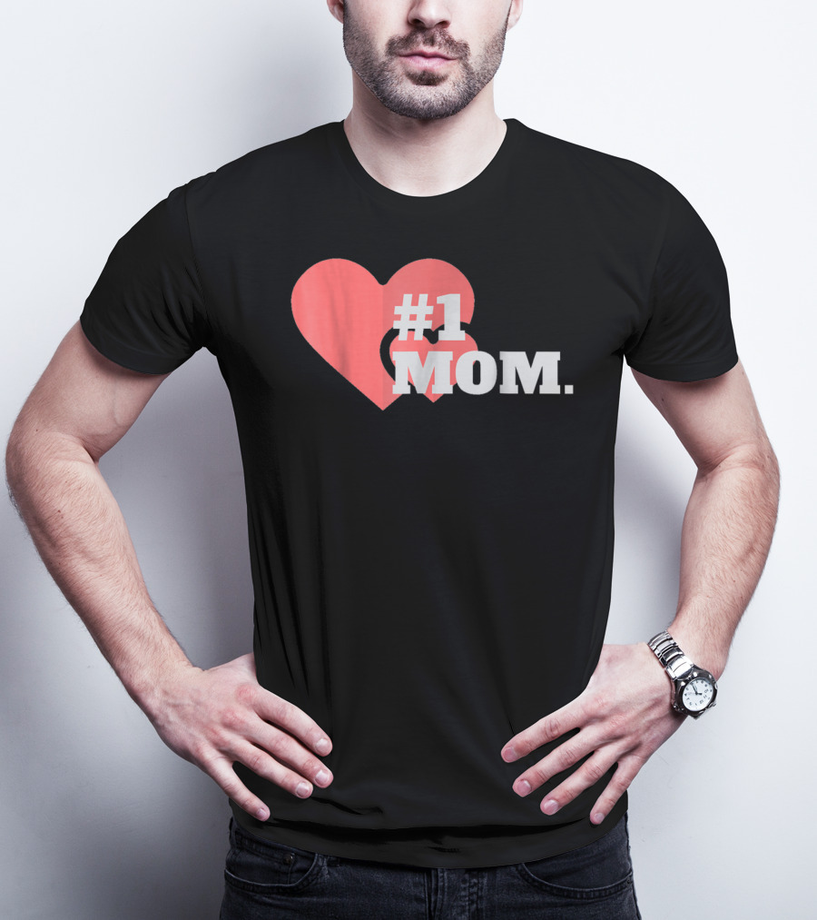 1 Mom Heart Design The Best Mother 16 T-Shirt