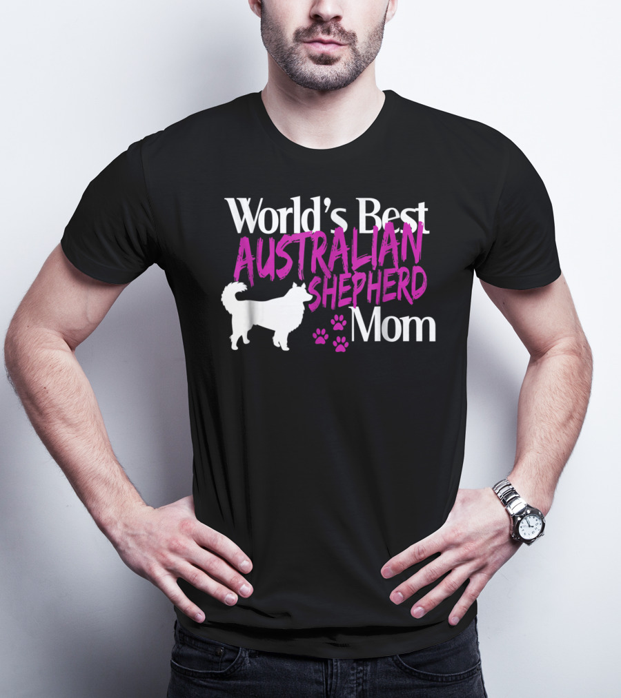 World's Best Australian Shepherd Mom T-Shirt