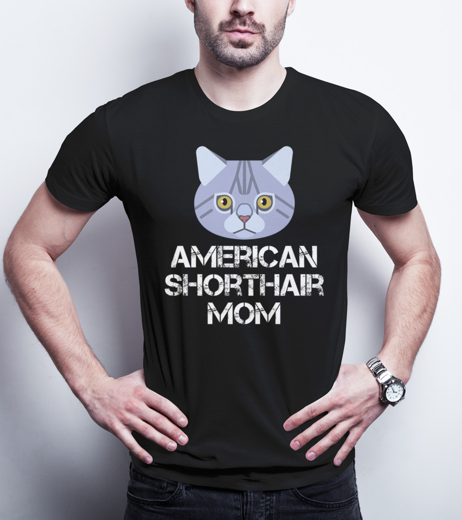 American Shorthair Mom Cat Owner T-Shirt