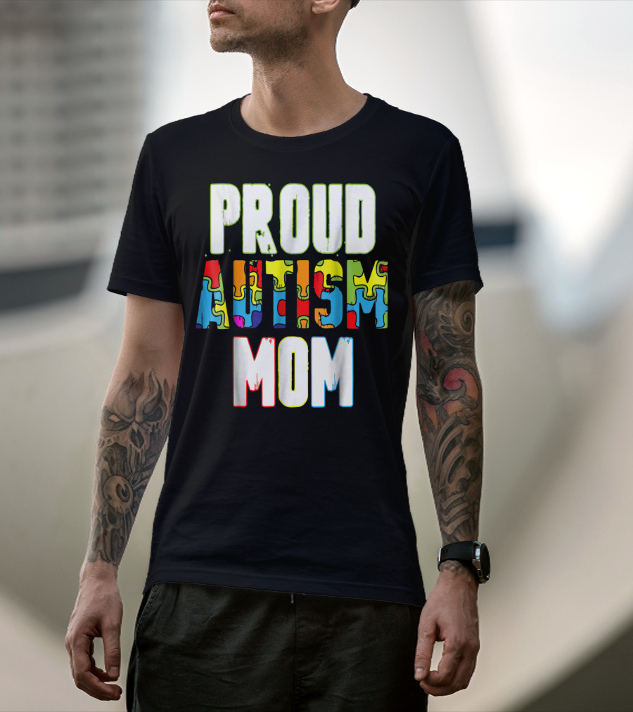 PROUD AUTISM MOM Autism Awareness Puzzle T-Shirt