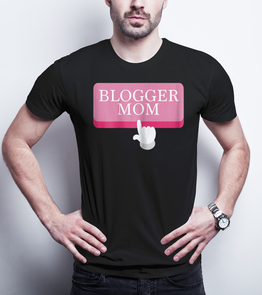 BLOGGER MOM T-Shirt
