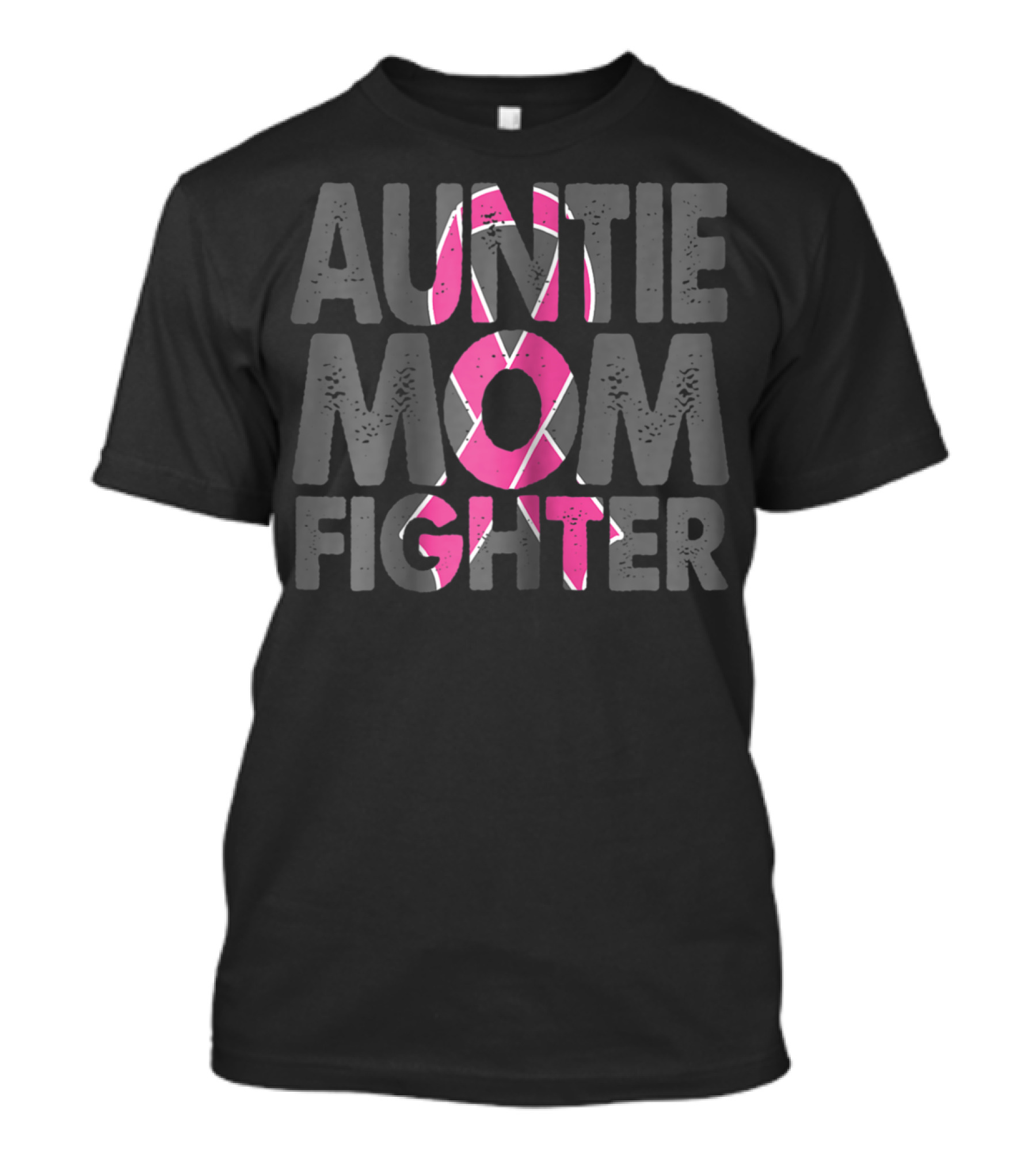 Auntie Mom Fighter Breast Cancer Awareness Pink T-Shirt