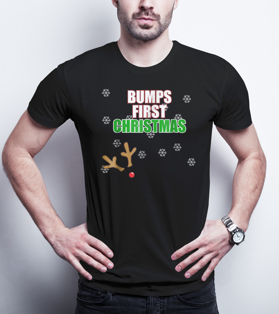 Bumps First Christmas Antlers Red Nose Snowflakes December Mom To Be T-Shirt