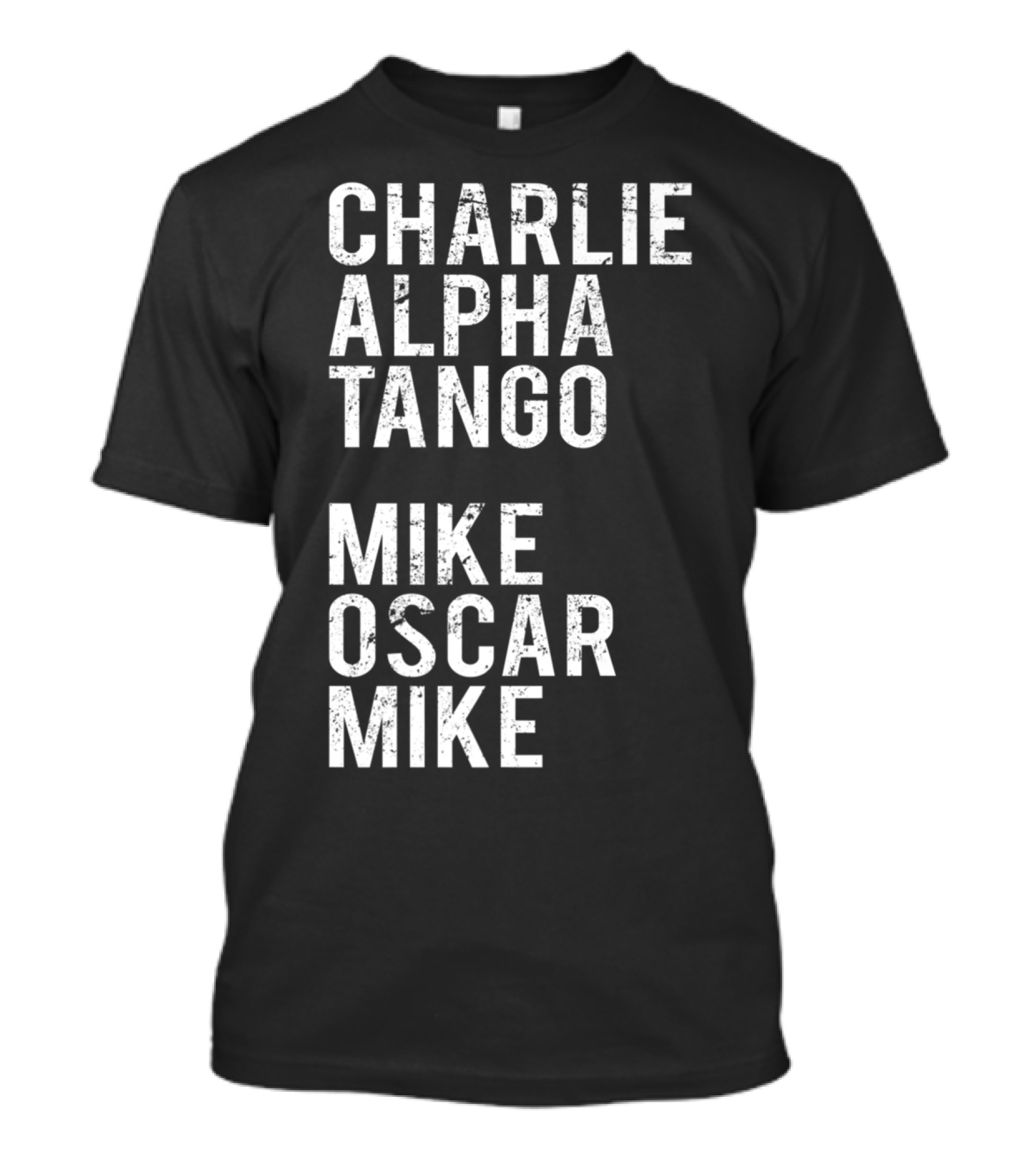 Charlie Alpha Tango Mike Oscar Mike Cat Mom Kitten Lover Kitty T-Shirt
