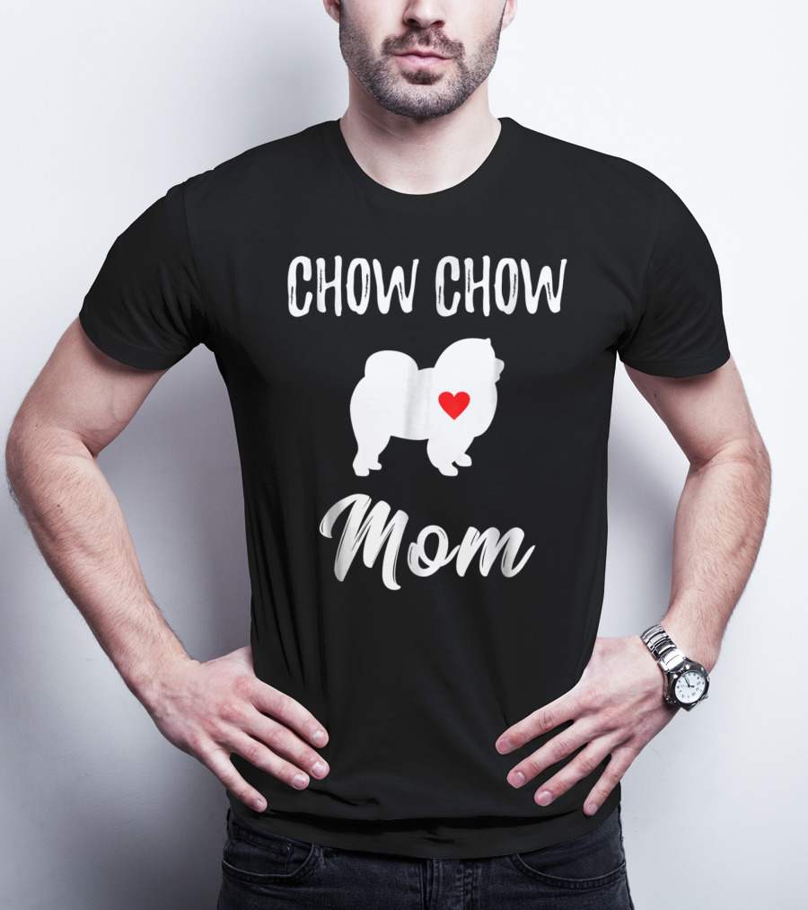 Chow Chow Mom Lover Owner Dog Mom T-Shirt