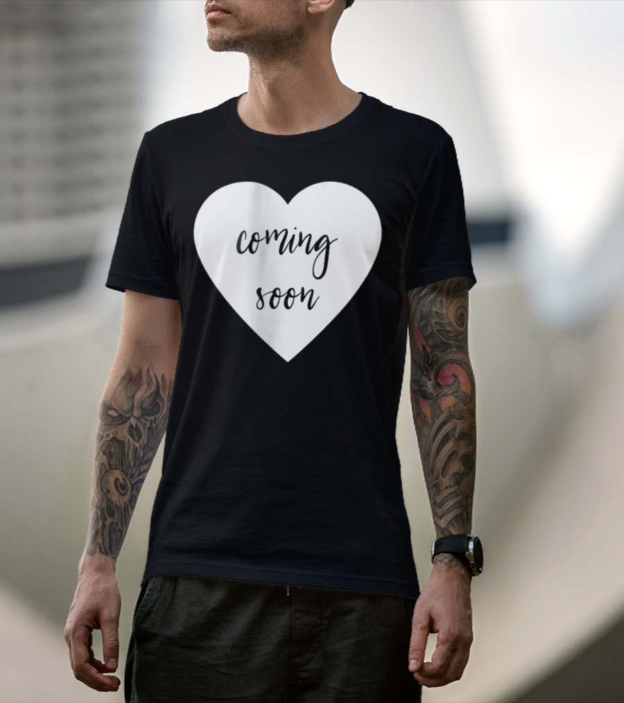 Coming Soon New Baby Mom Announcement Heart T-Shirt