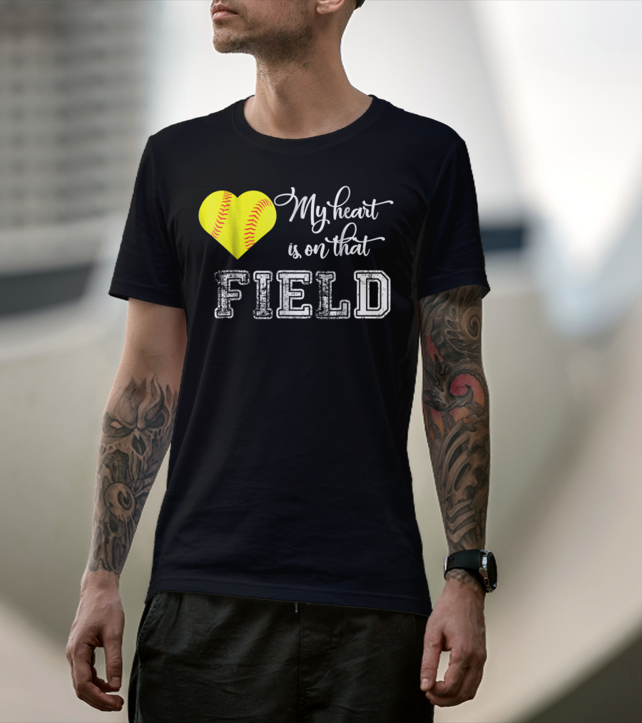 My Heart Is On That Field Softball Heart T-Shirt