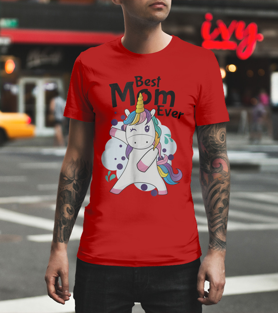 Best Mom Ever Cute Rainbow Unicorn Birthday T-Shirt