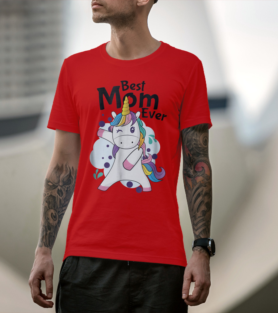 Best Mom Ever Cute Rainbow Unicorn Birthday T-Shirt