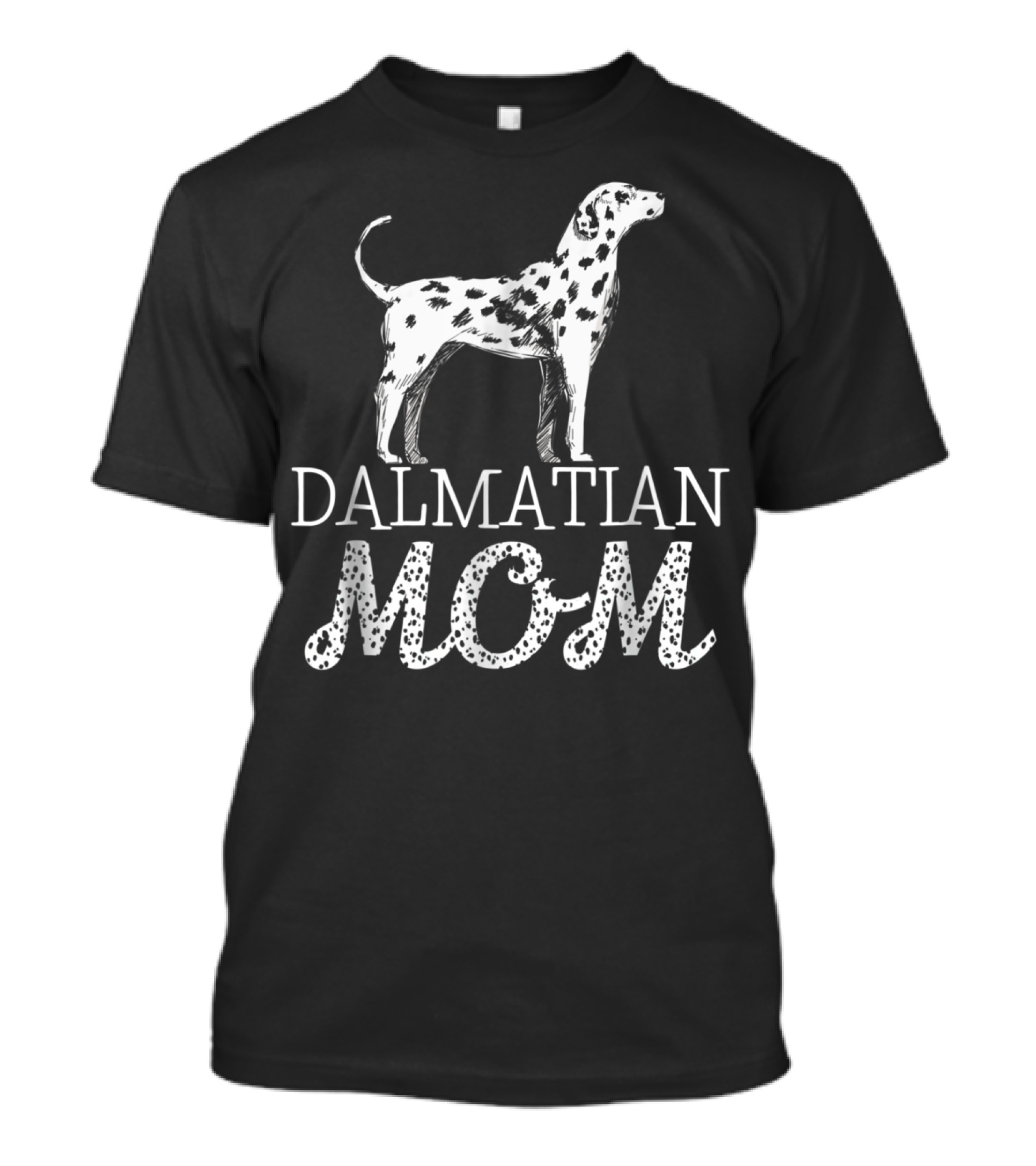 Dalmatian Mom Cute Dalmatian Owner Dog Lover T-Shirt