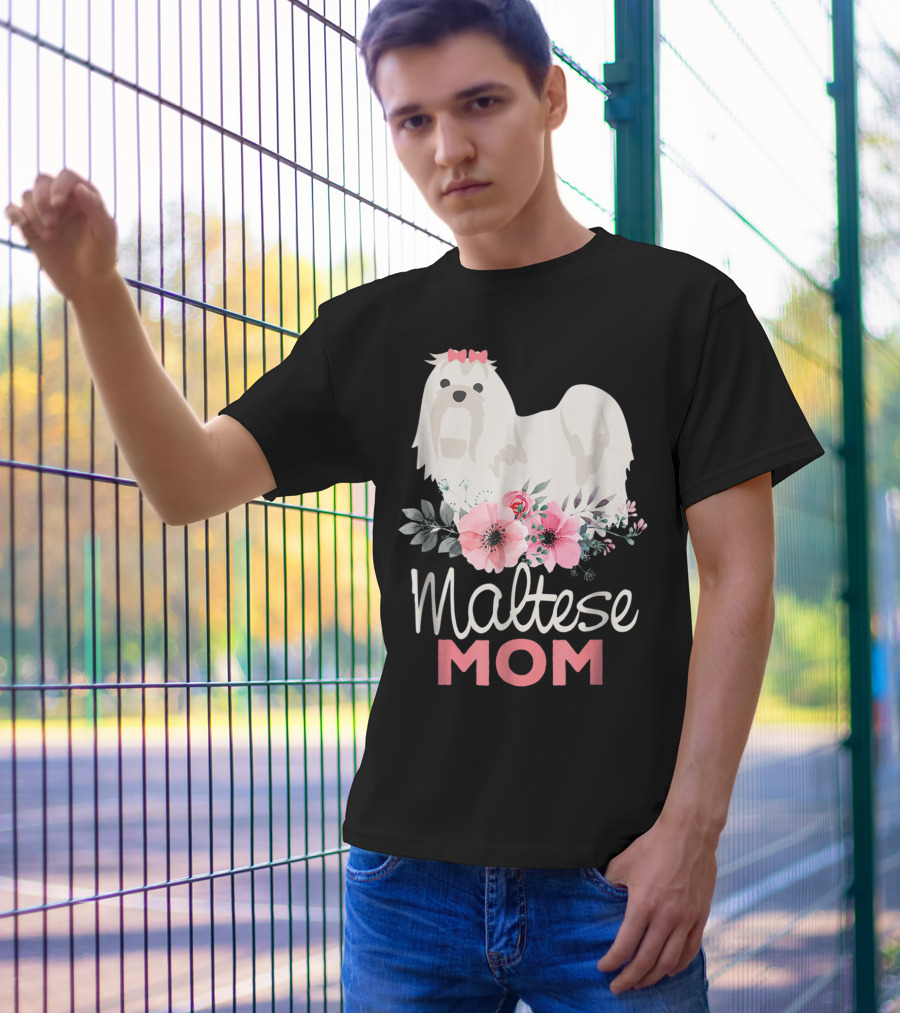 Dog Lovers Maltese Mom Fur Mama Floral Cute Pet Owner T-Shirt