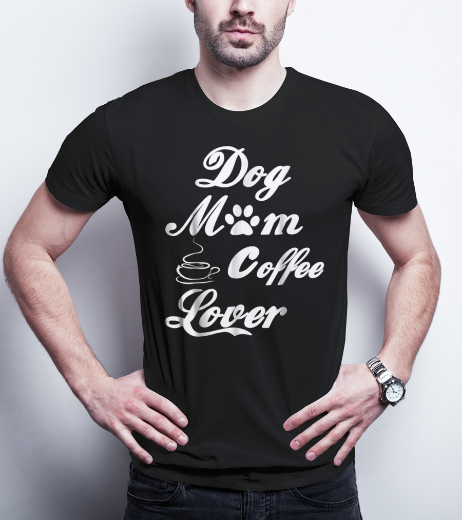 Dog Mom Paw Print Coffee Lover T-Shirt