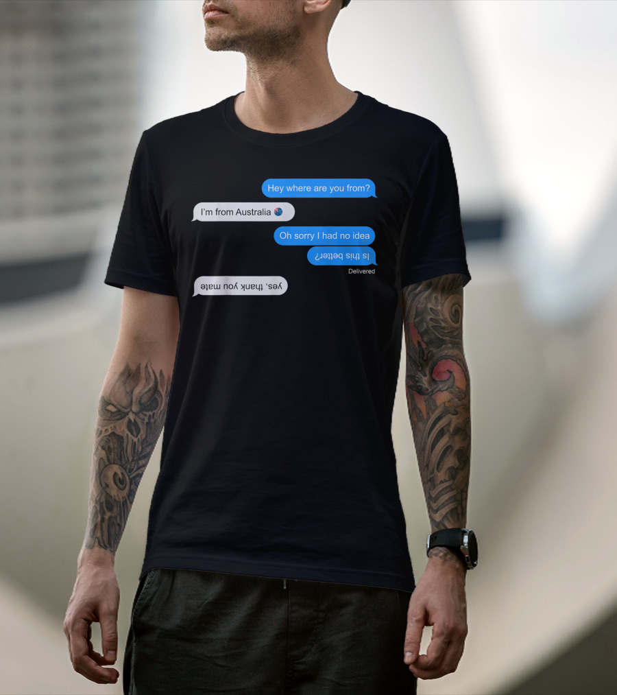 I'm From Australia Funny Upside Down Text Chat With Flag Emoji T-Shirt