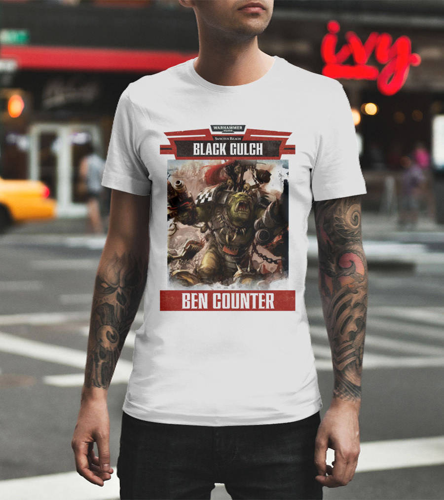 Warhammer 40000 Sanctus Reach Black Gulch Ben Counter T-Shirt
